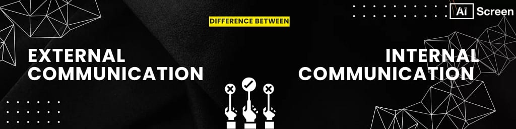 What are the Differences Between External and Internal Communication?