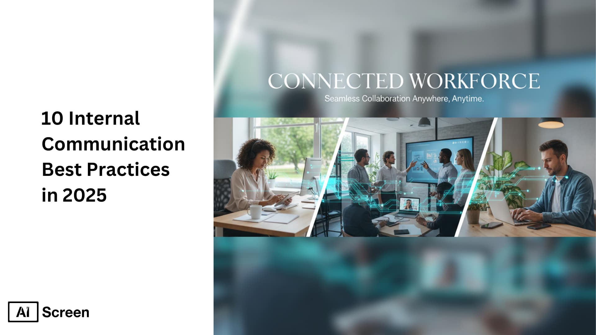 10 Internal Communication Best Practices in 2025